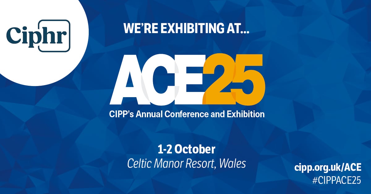 We'll be at the CIPP annual conference and exhibition
