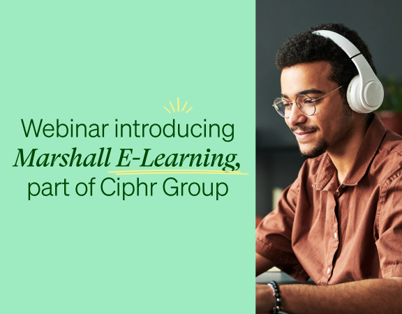 Webinar introducing Marshall E-Learning, part of Ciphr Group